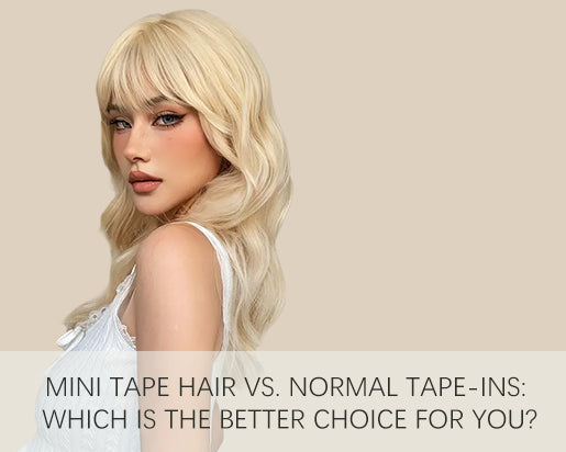 MINI Tape Hair vs. Normal Tape-Ins: Which is the Better Choice for You ...