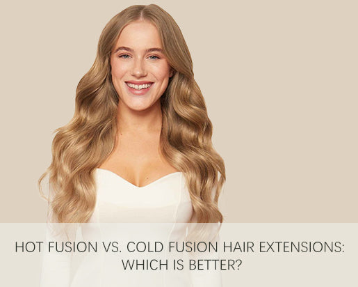 Hot Fusion vs. Cold Fusion Hair Extensions: Which is Better? – MRSHAIR